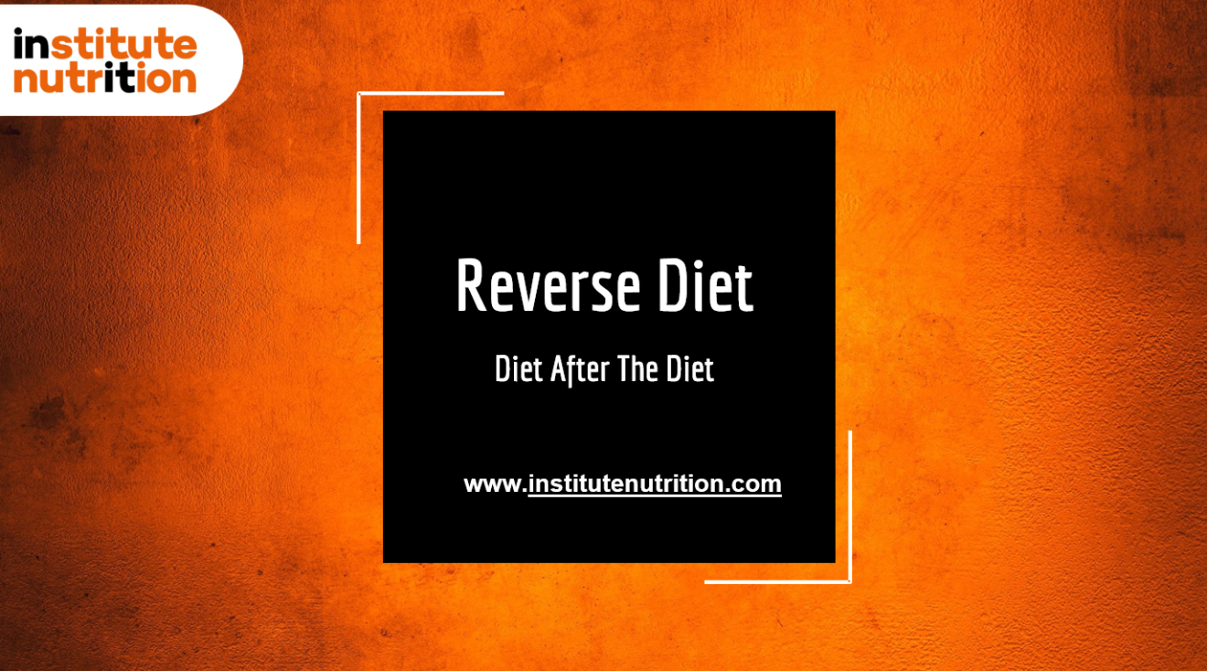 Reverse Diet Course Online In india | Reverse Diet